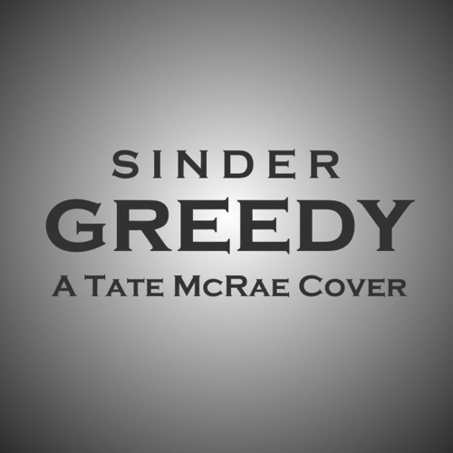 Stream greedy (Tate McRae Cover) by sinder | Listen online for free on ...