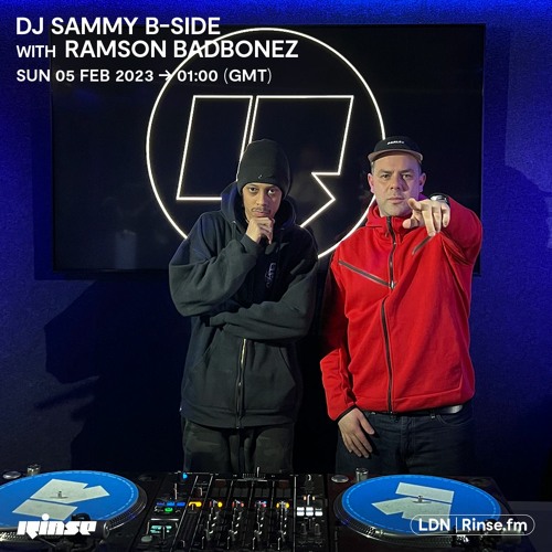Stream DJ Sammy B-Side with Ramson Badbonez - 05 February 2023 by Rinse FM | Listen online for ...