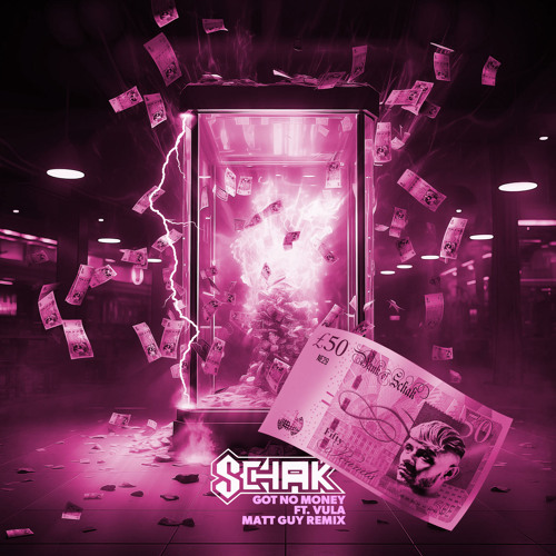 Stream Got No Money (Matt Guy Remix) [feat. Vula] by Schak | Listen ...