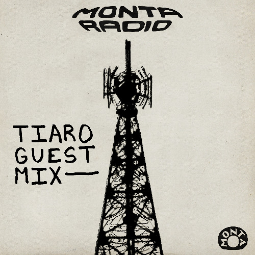 TIARO - MONTA Radio #029 2025-07-29