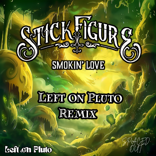 Stream Stick Figure Smokin Love Ft Collie Buddz Left On Pluto