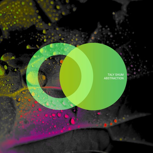 Stream Taly Shum - Abstraction (Original Mix) by Area Verde | Listen ... Stream Taly Shum - Abstraction (Original Mix) by Area Verde | Listen ...