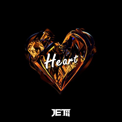 Stream Heart - VIP Mix by Jetii | Listen online for free on SoundCloud
