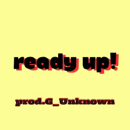 Stream Ready Up!(Jersey Club mix) by Prodby.G_Unknown | Listen online ...