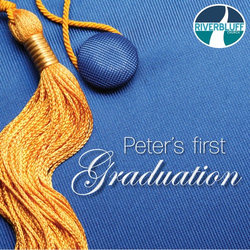 Stream Peter's First Graduation - June 4, 2023 by Riverbluff Church ...