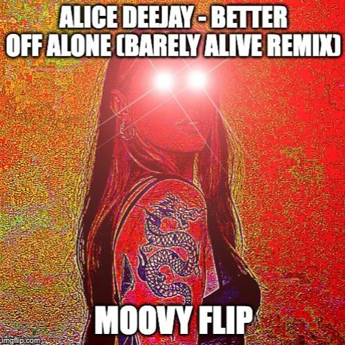 Stream Barely Alive - Better Off Alone (moovy flip) FREE DL by moovy ...