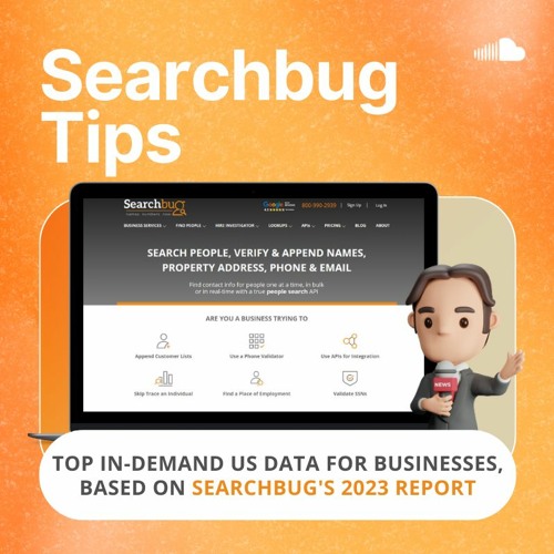 Stream Top In-demand US Data for Businesses, Based on Searchbug's 2023 Report by Searchbug ...