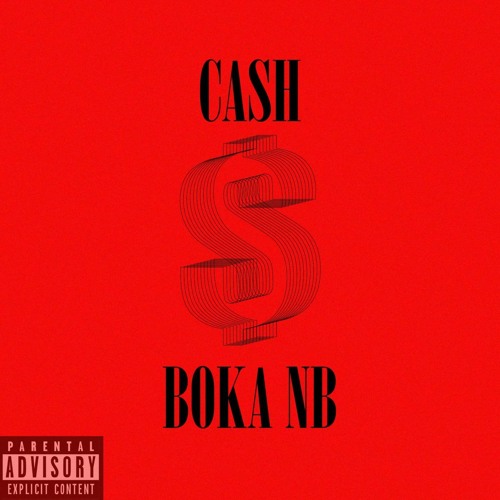 Stream Cash (Prod. Andrew Jamal) by Boka NB (Official music) | Listen ...