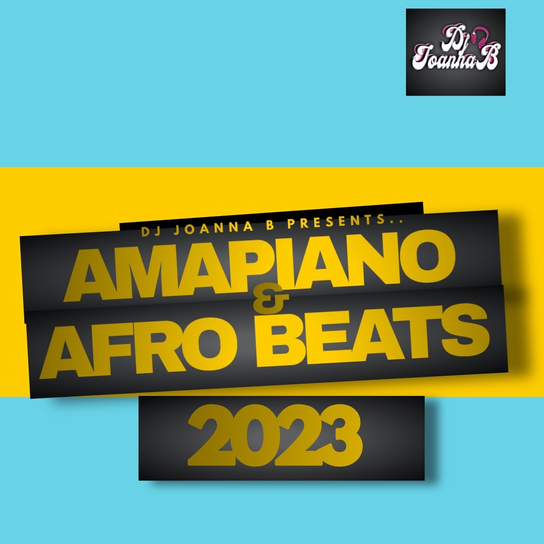 Stream Afrobeats Mix 2023 Amapiano - April Update by DJ Joanna B | Listen online for free on ...