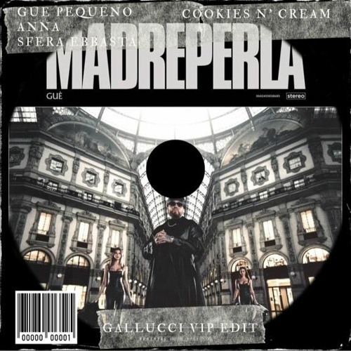 Stream Guè,ANNA,Sfera Ebbasta - Cookies N' Cream (Gallucci VIP Edit) by ...