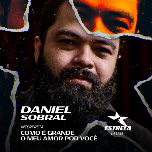 Stream Como É Grande o Meu Amor por Você by Daniel Sobral | Listen online for free on SoundCloud