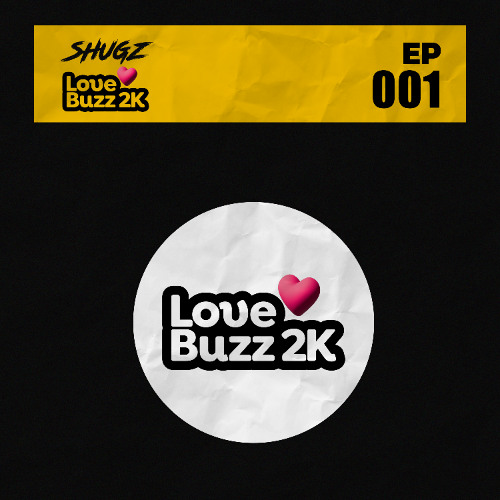 Stream Shugz - Love Buzz 2K - #001 💜 by Shugz Music | Listen online for ...