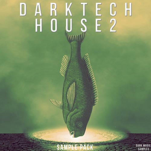 Stream Dark Tech House 2 Sample Pack by Dark Magic Samples | Listen online for free on SoundCloud