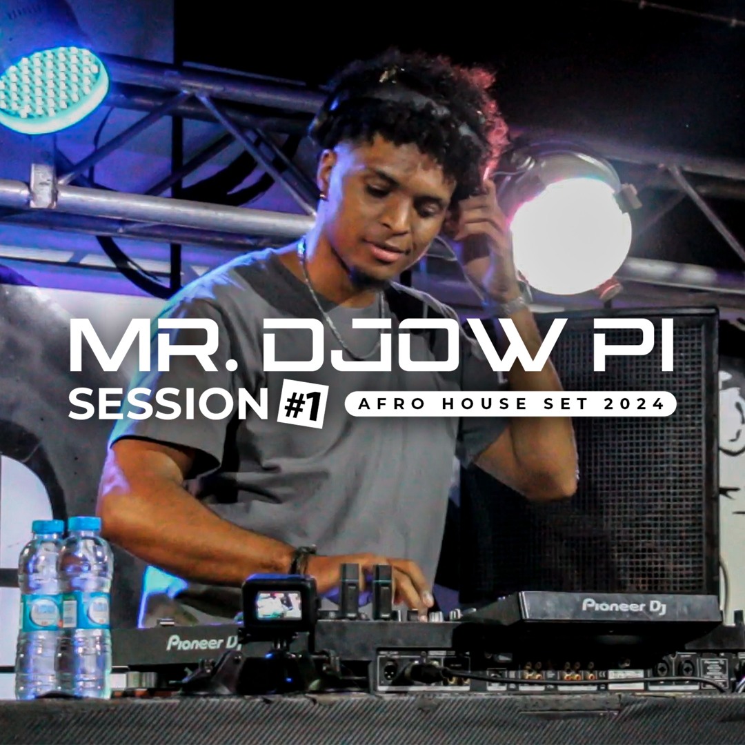 Stream DJ JOJO - Mr. Djow Pi Session #1 (Afro House Set 2024) by DJ ...