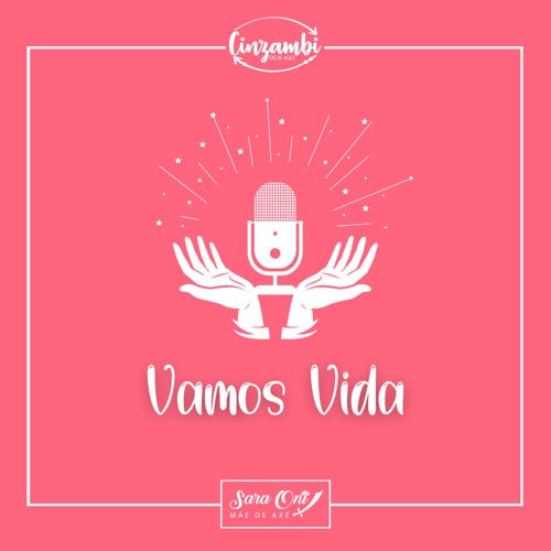 Stream Programa Vamos Vida - As Palavras Podem Mudar O Hoje by PodCin ...