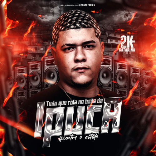 Stream TUDO QUE ROLA NA IPUCA PART. MC ALEXANDRE (( DJ 2K DO CATARINA ...