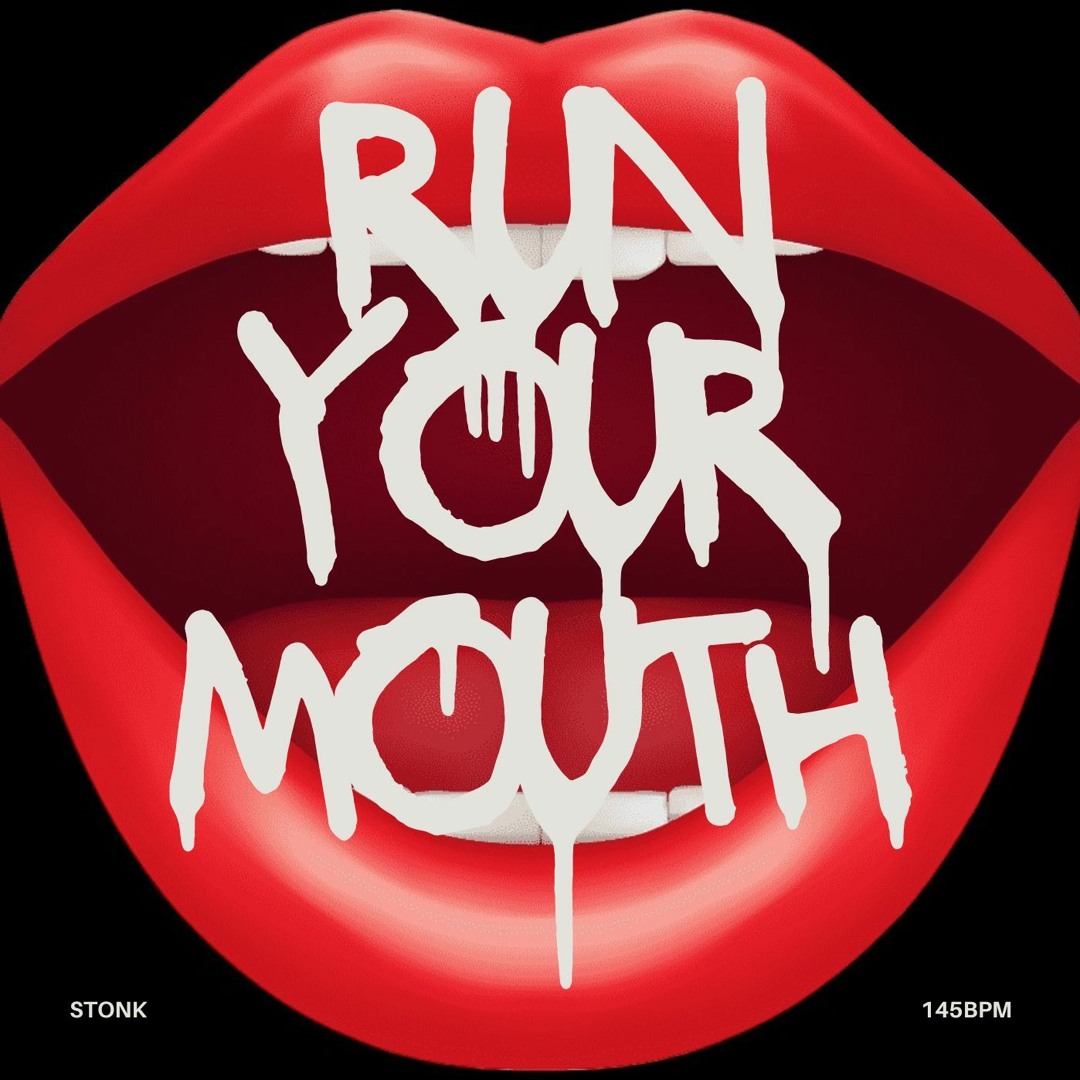 Stream STONK - Run Your Mouth by STONK | Listen online for free on ...