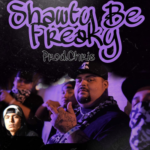 Shawty Be Freaky. Feat. NVNDO,FRED VANDEL,ZONE,3KAE,RISTY Prod. By ...