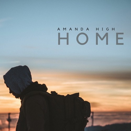 Stream Home - Amanda High by Amanda High | Listen online for free on ...