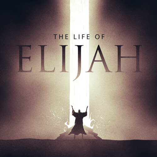 Stream The Life of Elijah, Part 1 by Stillwater Bible Church | Listen ...