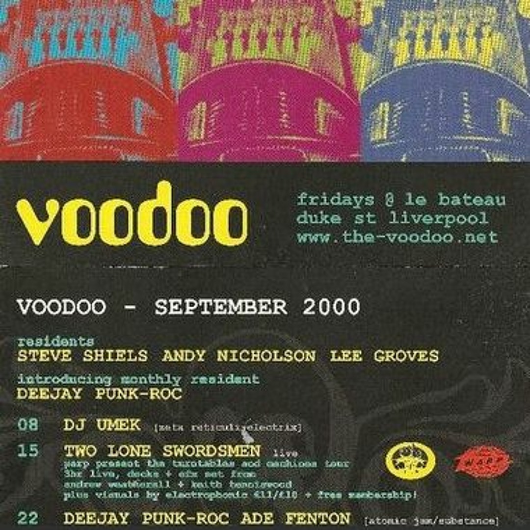 Stream Two Lone Swordsman - Voodoo - Le Bateau, Liverpool - 15-09-00 by ...