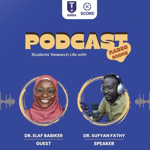 Stream episode E01 DR. ELAF BABIKER by RADIO SCORE PODCAST podcast ...