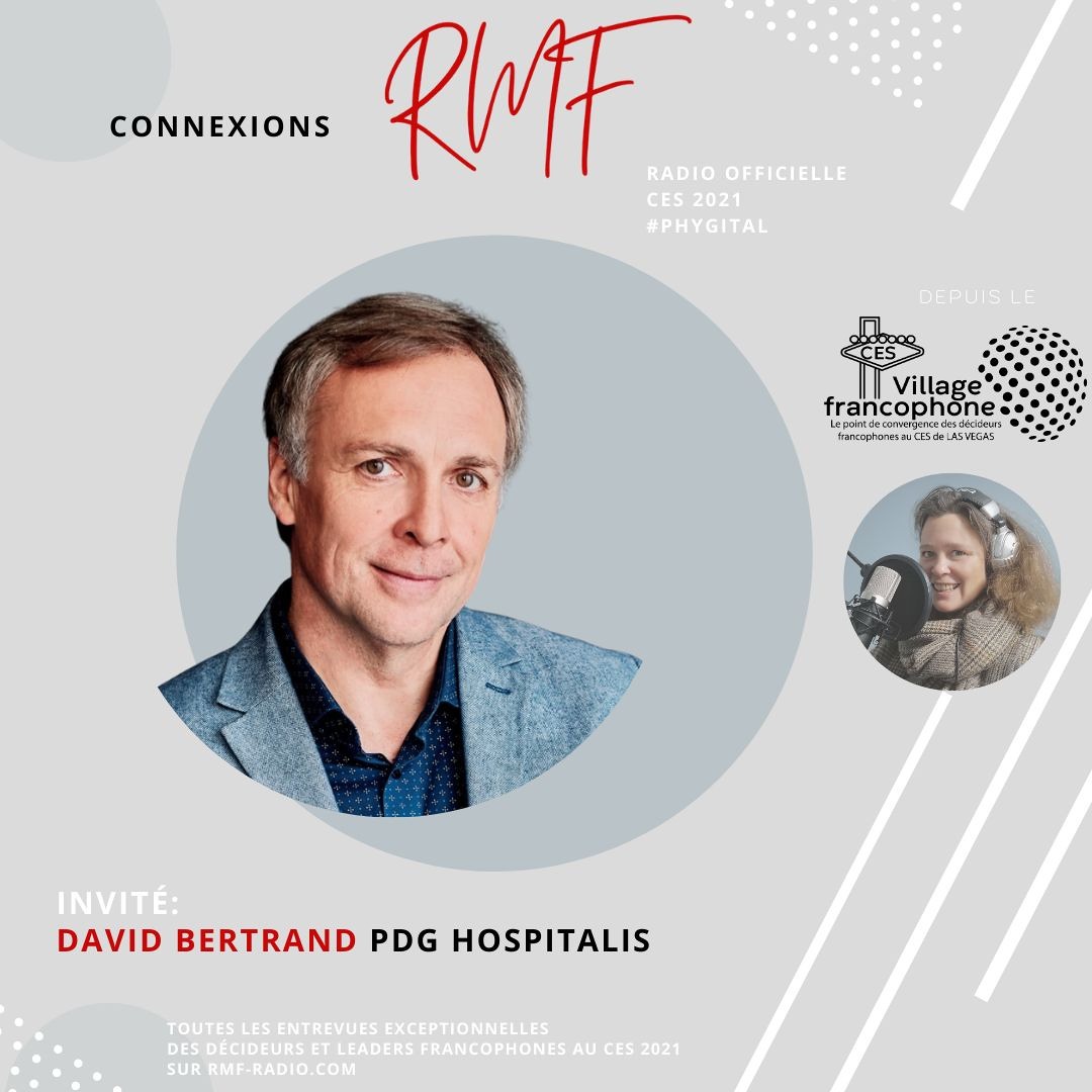 Stream Business - David Bertrand- PDG Hospitalis - CES 2021 Village ...