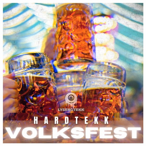 Stream HARDTEKK | VOLKSFEST | [LysergTEKK] by LysergTEKK | Listen ...