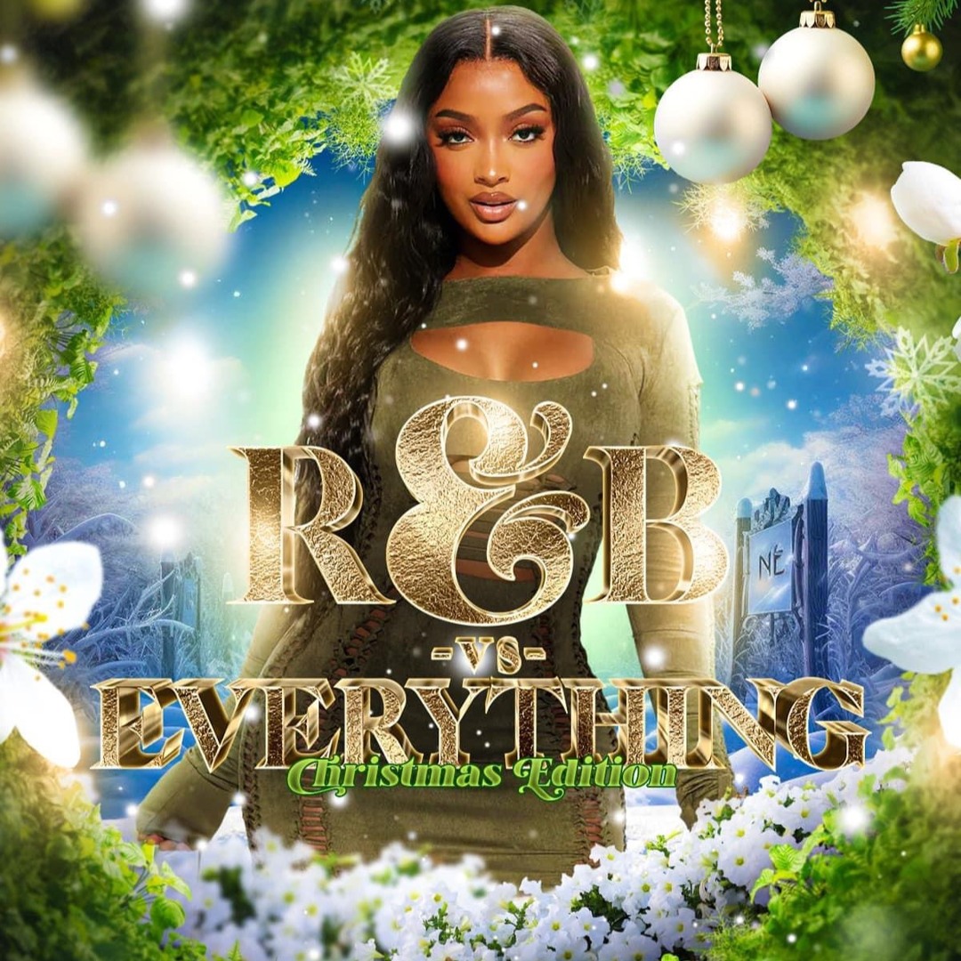 Stream episode R&B VS EVERYTHING CHRISTMAS LIVE AUDIO FT LIL GIANT X ...