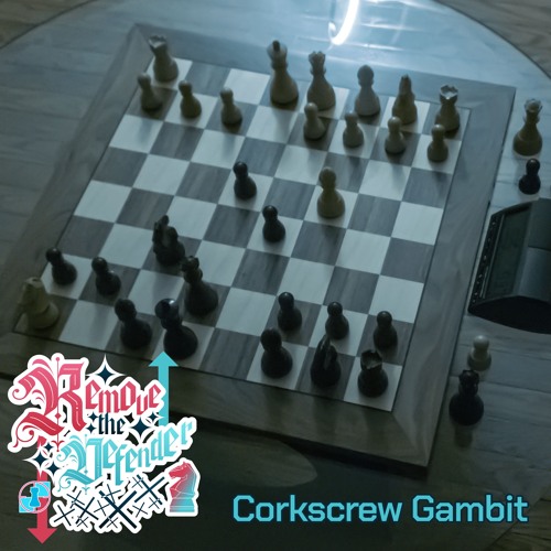 Stream 〖HXVOC/SOLARIA〗 Remove the Defender - Corkscrew Gambit (10 ...