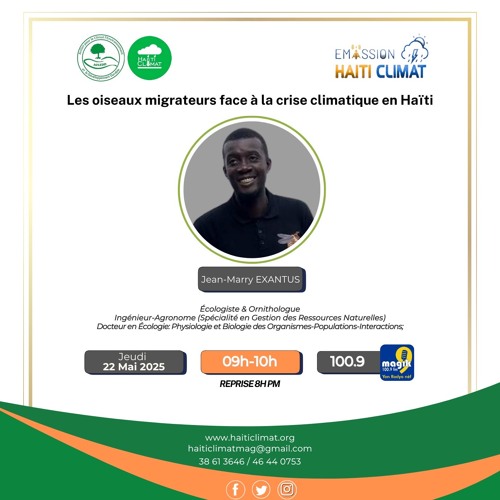 Stream Haiti Climat 22 Mai 2025 | Jean-Marry Exantus, Écologiste ...