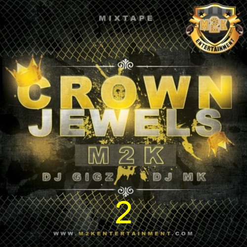 Stream M2K Crown Jewels PT2 | Dancehall, R&B, Trap Mix 2019 (CLEAN) (DJ ...