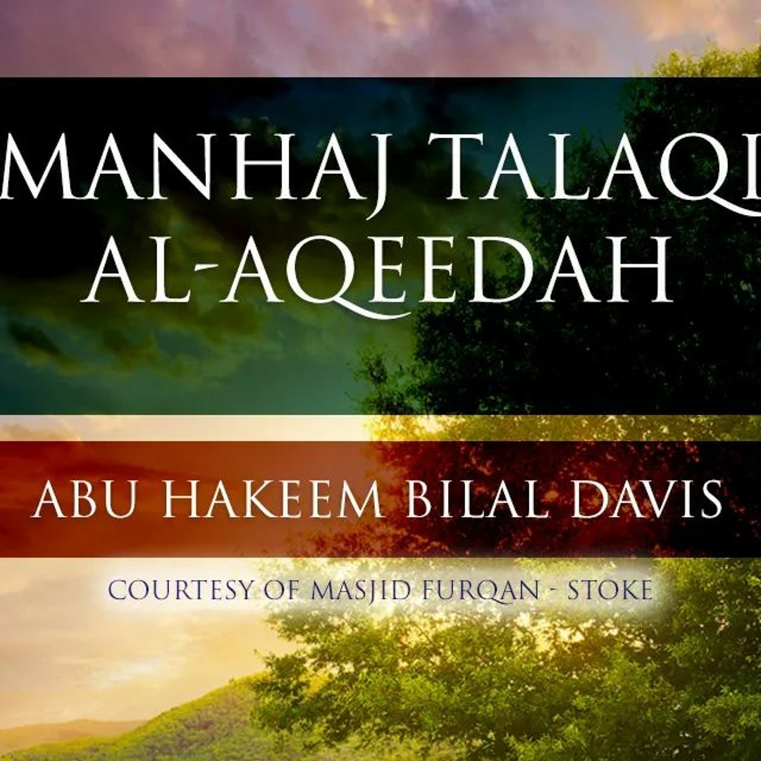 Stream Manhaj at-Talaqqi - Lesson 01 by Abu Hakeem Bilal | Listen ...