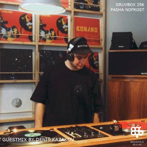 Stream GRUVBOX 256 Megapolis Fm Live - Denis Kazakov Guestmix by Pasha NoFrost | Listen online ...