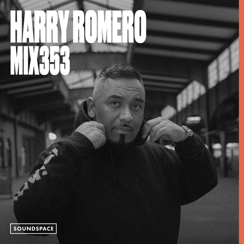 Harry Romero - Soundspace Mix 353 2023-11-18