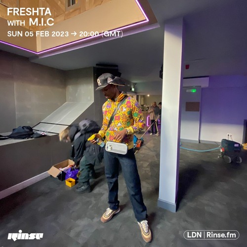 Stream Freshta with M.I.C - 05 February 2023 by Rinse FM | Listen ...