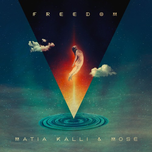 Stream Mose & Matia Kalli - Freedom by Mose | Listen online for free on ...