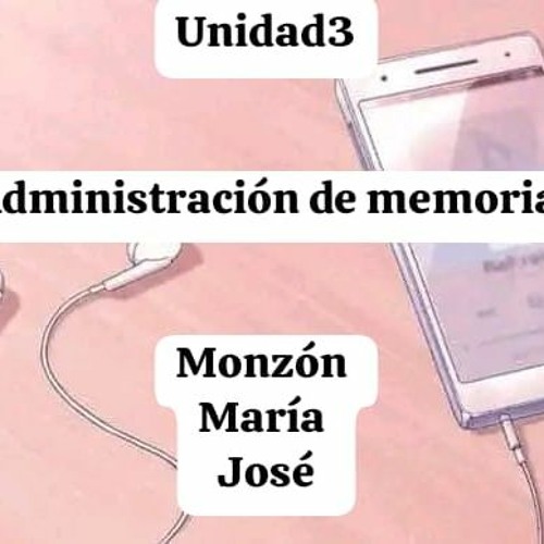 Stream S.O Unidad 3 "Administración de la memoria" by Satomi Ito Monzon | Listen online for free ...