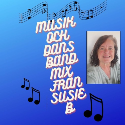 Stream Musik och Dansbands mix från Susie B by Susie Boström | Listen ...