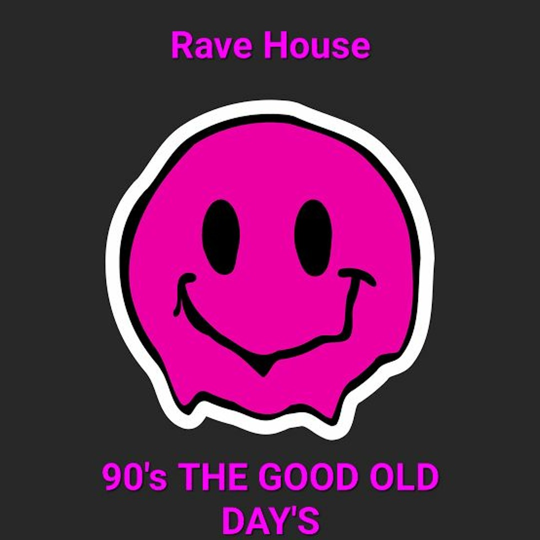 Stream 90's The Good Old Days (Rave House) 24 Bit WAV by Nicky Allen ...