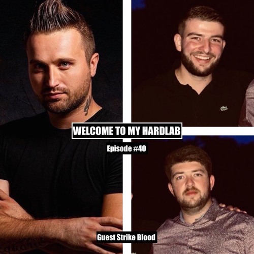 Watremez & Strike Blood - Welcome To My Hardlab 40 2020-10-08
