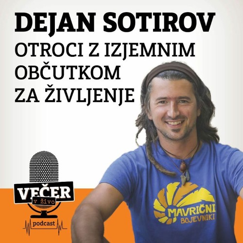 Stream Večer v živo: Dejan Sotirov by Večer podkast | Listen online for ... Stream Večer v živo: Dejan Sotirov by Večer podkast | Listen online for ...