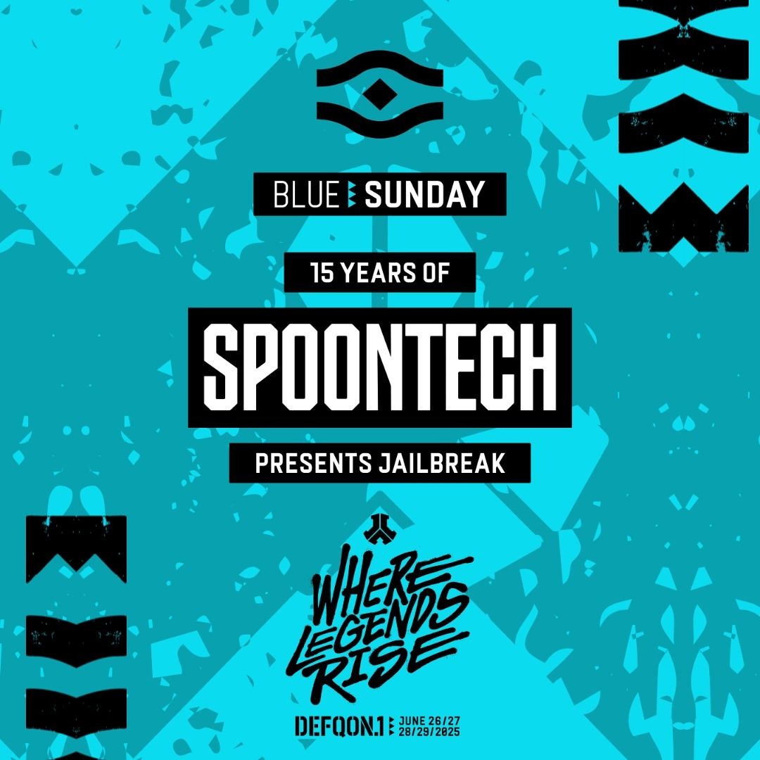 Stream 15 Years of Spoontech presents Jailbreak set | BLUE | Sunday ...