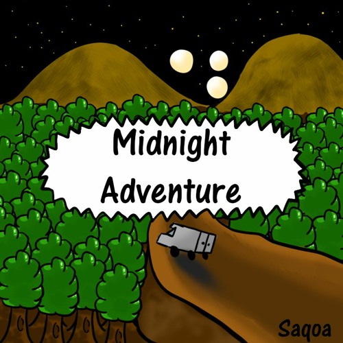 Stream Midnight Adventure by Saqoa | Listen online for free on SoundCloud