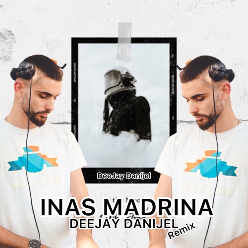 Stream Inas - Madrina (DeeJay Danijel Remix) by DeeJay Danijel | Listen ...