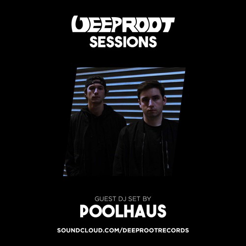Stream Poolhaus In 'The Mix' - April 17th - #DeepRootSessionsMix by Deep Root Records | Listen ...