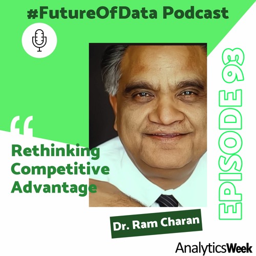 Stream episode Rethinking Competitive Advantage with Ram Charan by # ...