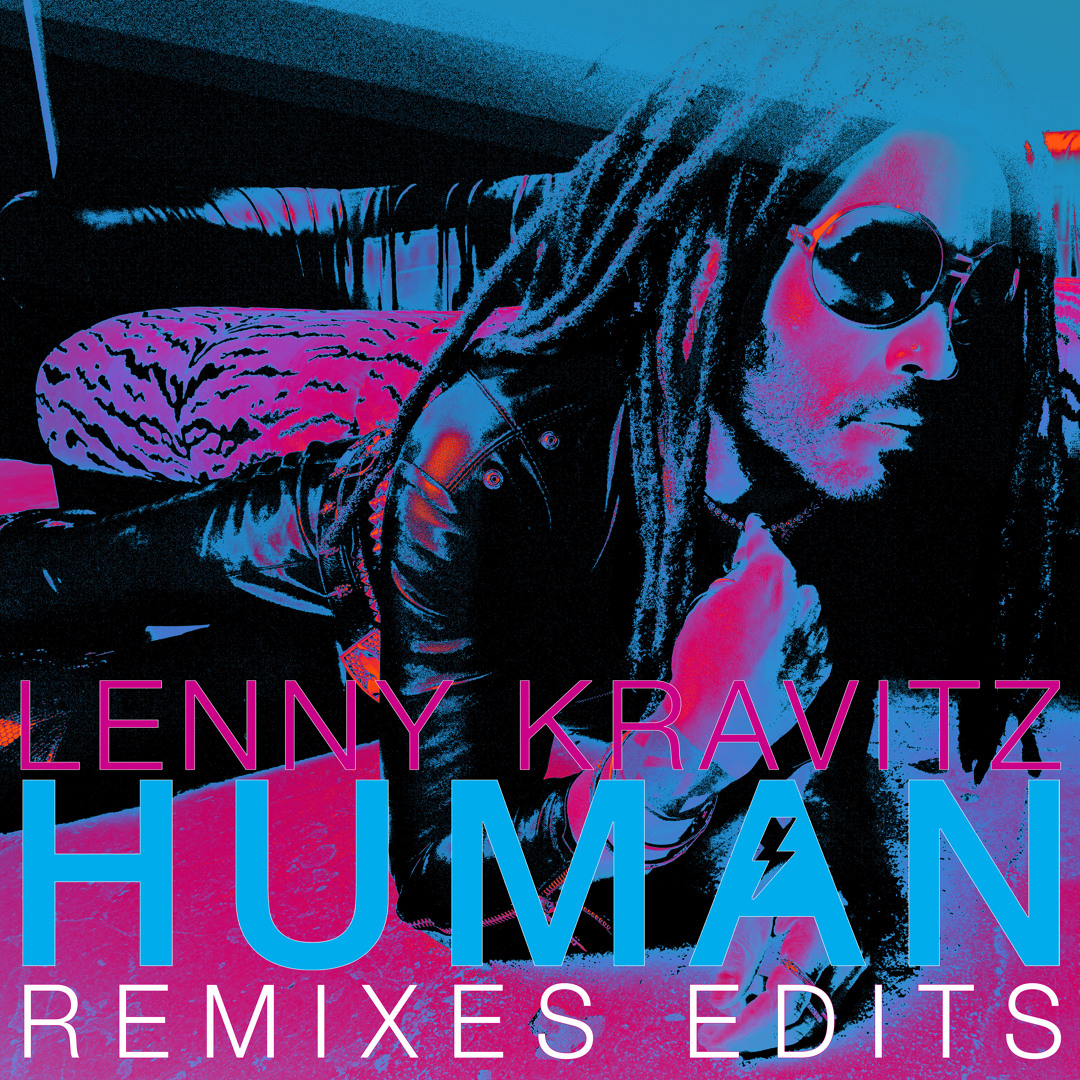 Stream Human (Dave Audé Remix edit) by Lenny Kravitz | Listen online ...