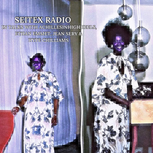 Stream Seitex Radio- In Talks With AchilliesInHighHeels, Ethan Emmet ...