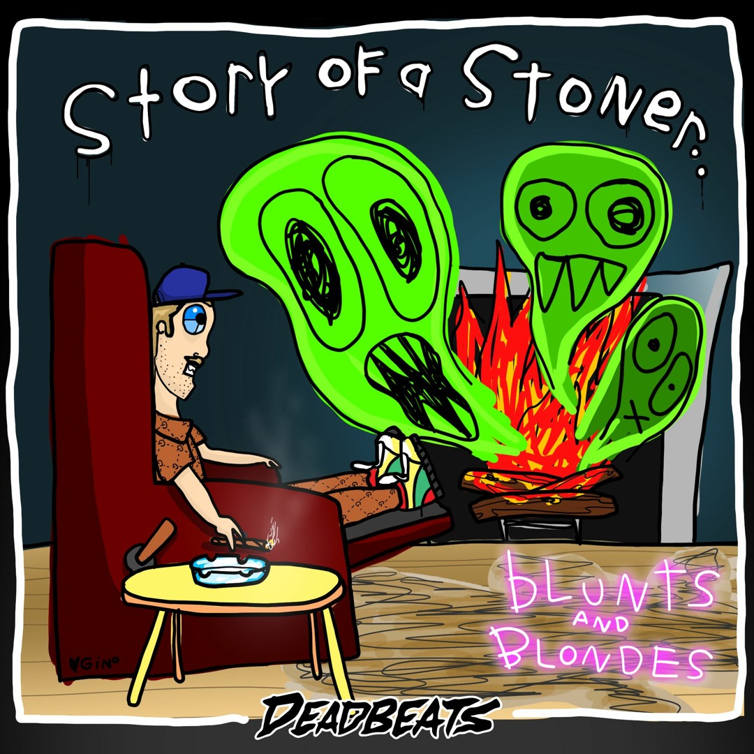 Stream Blunts & Blondes | Listen to Story Of A Stoner playlist online ...
